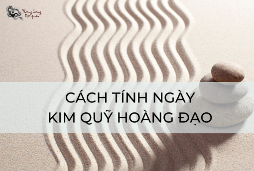 Ngày Kim Quỹ Hoàng Đạo là gì? #5 việc nên làm trong ngày Kim Quỹ